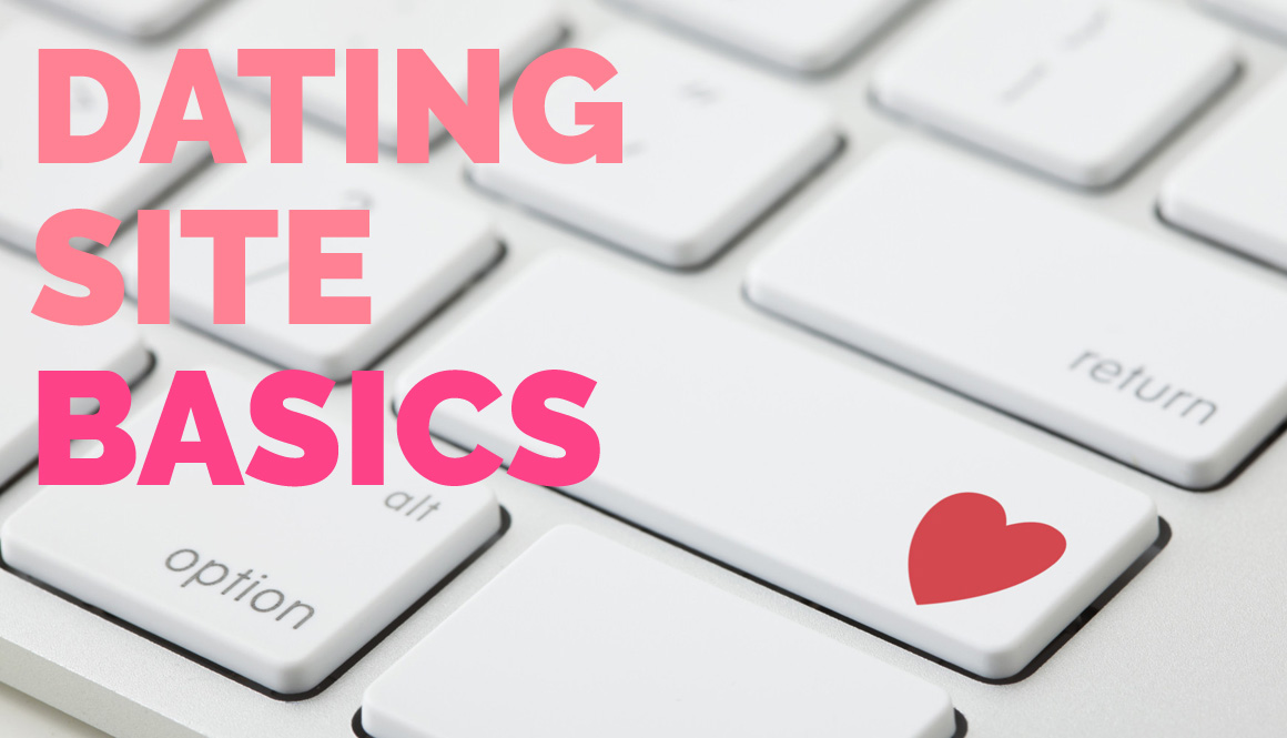 Dating Site Basics For Successful Dating Sites